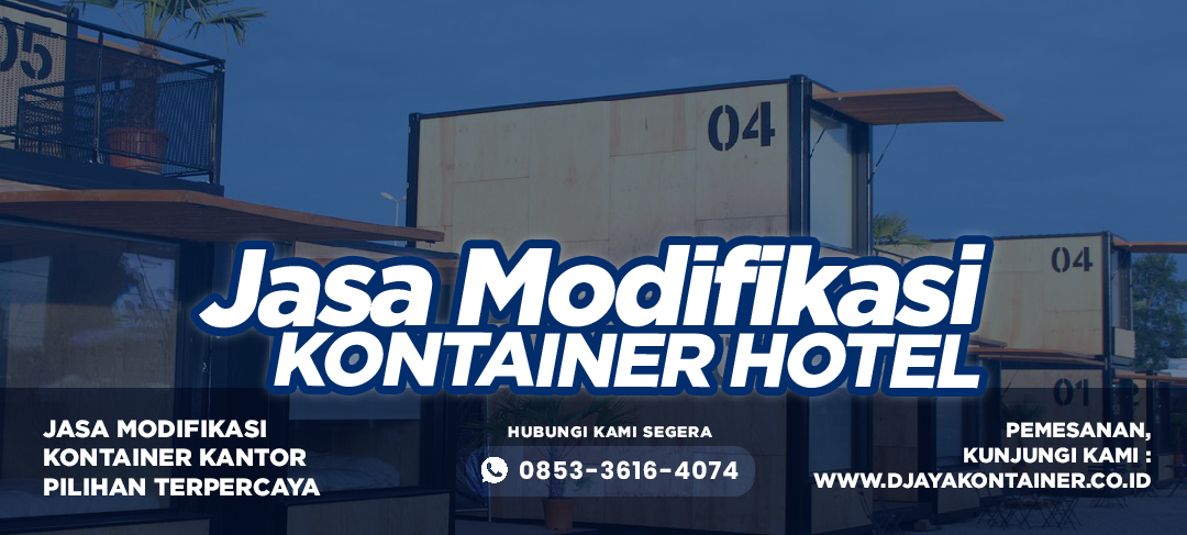 Jasa Modifikasi Kontainer Hotel Jakarta Harga Termurah NO.1 - Djaya ...